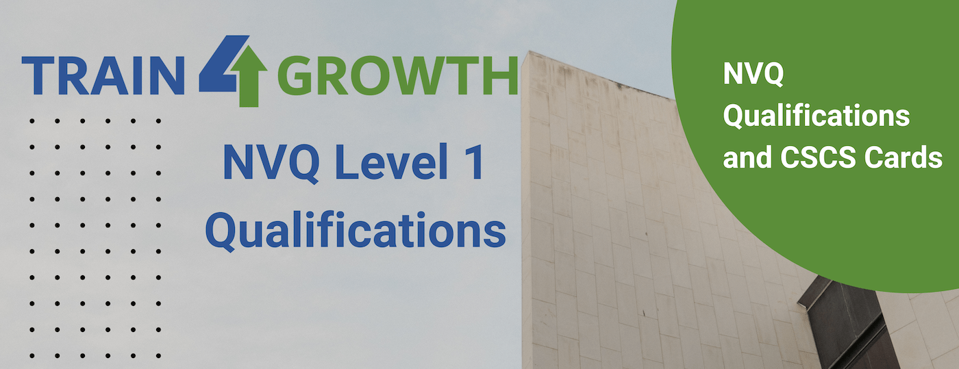 NVQ Qualifications - Train 4 Growth