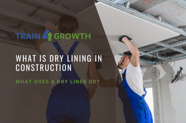 What Is Dry Lining? | Dry Lining Explained - Train 4 Growth
